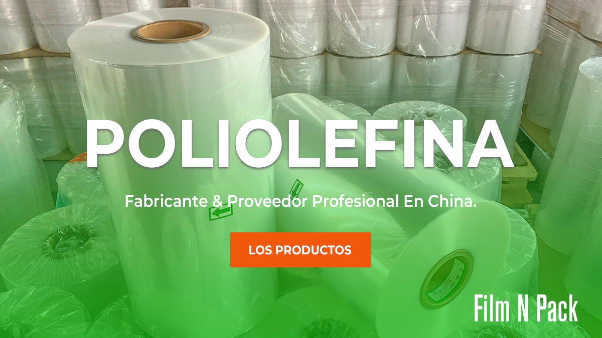 Poliolefina Termoencogible | Material Embalaje | Proveedor Chino
